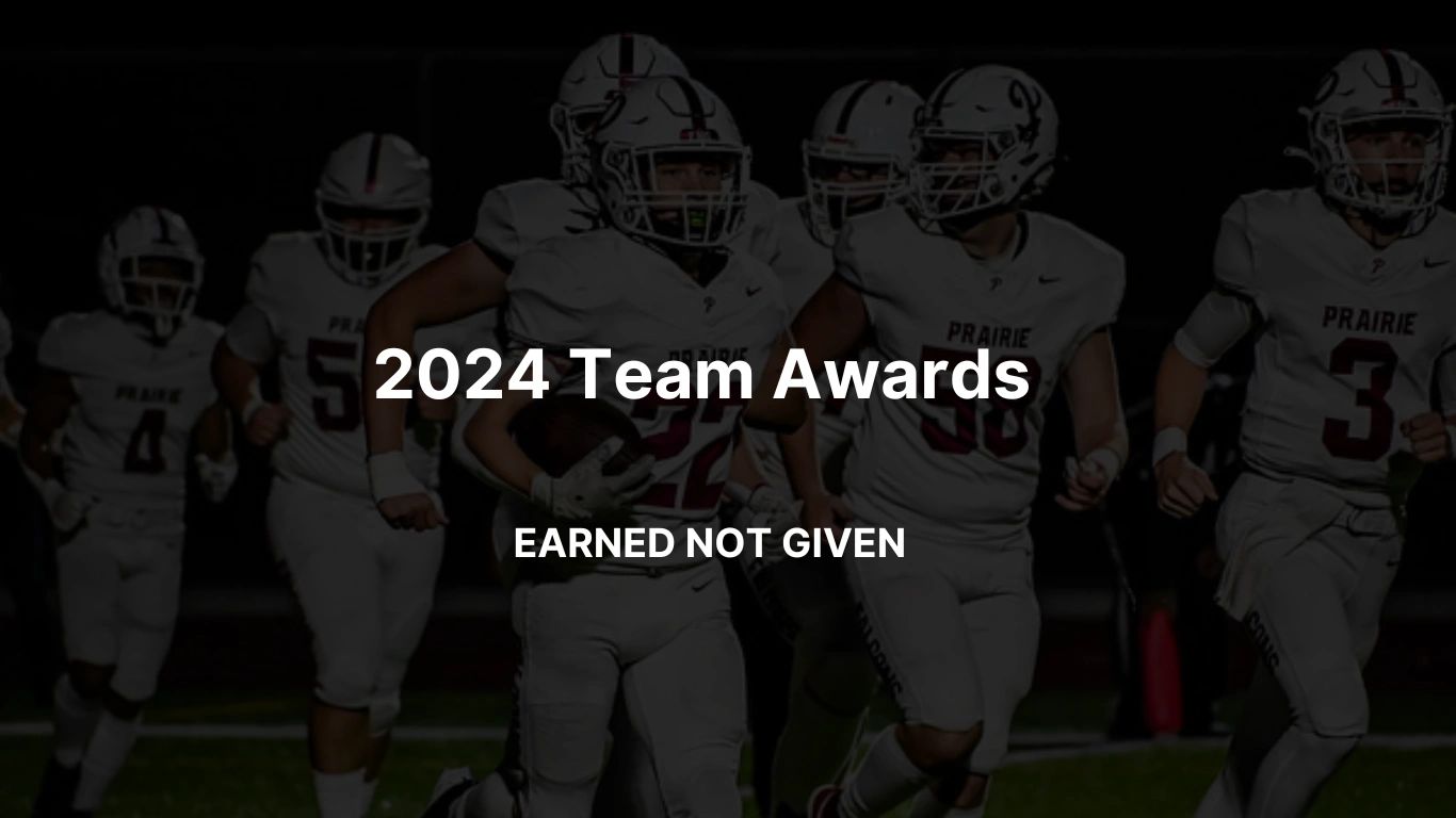 Prairie Team Awards and All League Honors - 2024 Season