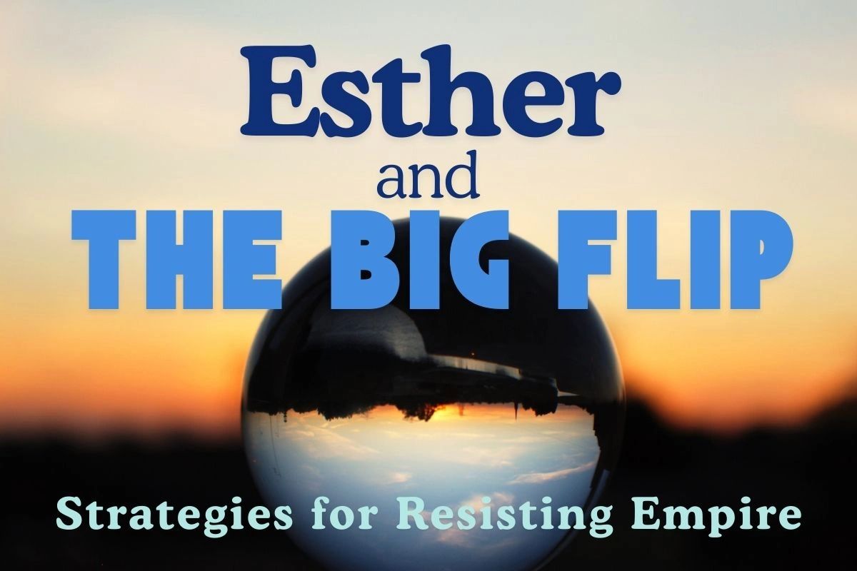 The Tables are Turning: Join Us for a New Series on Esther