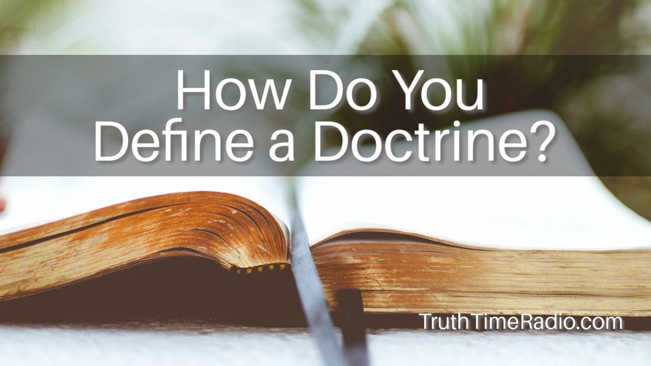 How Do You Define A Doctrine?