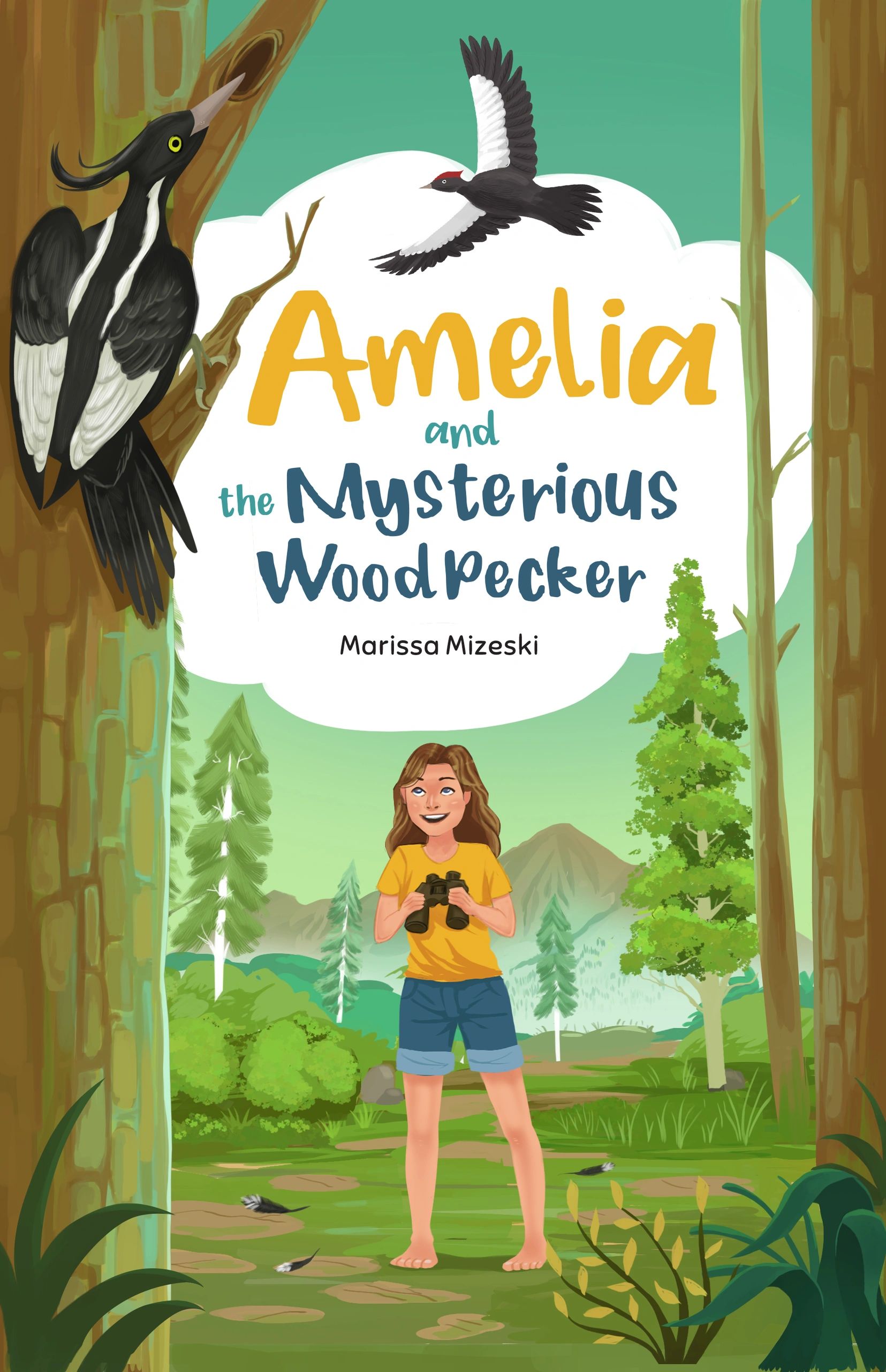Marissa Mizeski - Amelia and the Mysterious Woodpecker