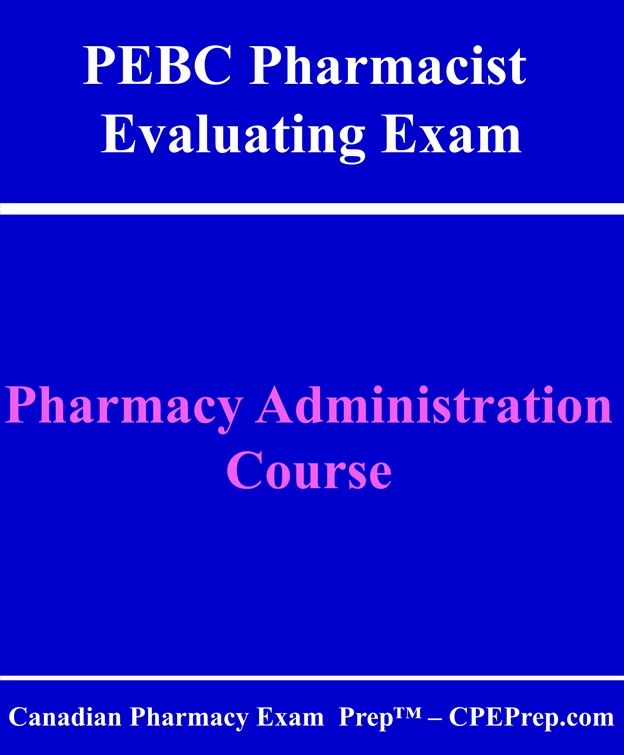 PEBC Evaluating Exam – Pharmacy Administration (PAC)