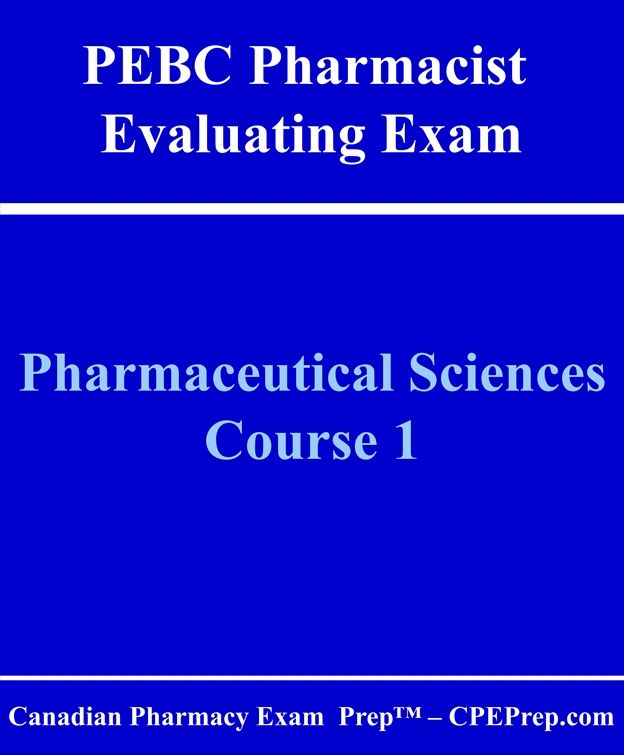 PEBC Evaluating Exam – Pharmaceutical Sciences Course 1 (PSC-1)