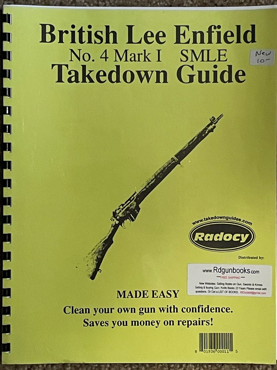 British Lee Enfield No. 4 Mark I SMLE Takedown Guide
