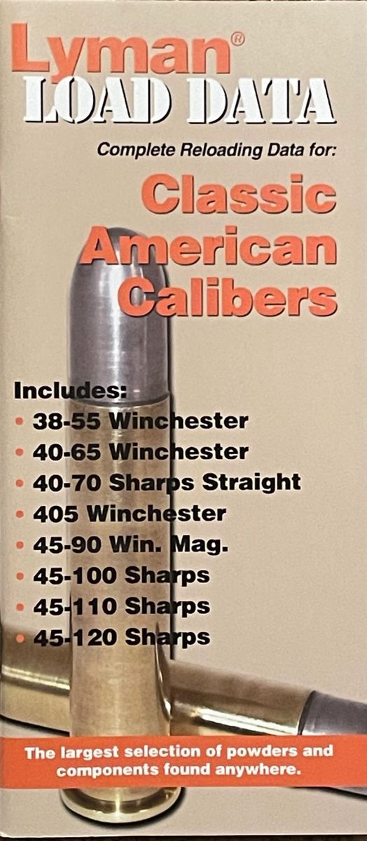 Lyman Load Data Complete Reloading Data for: Classic American Calibers