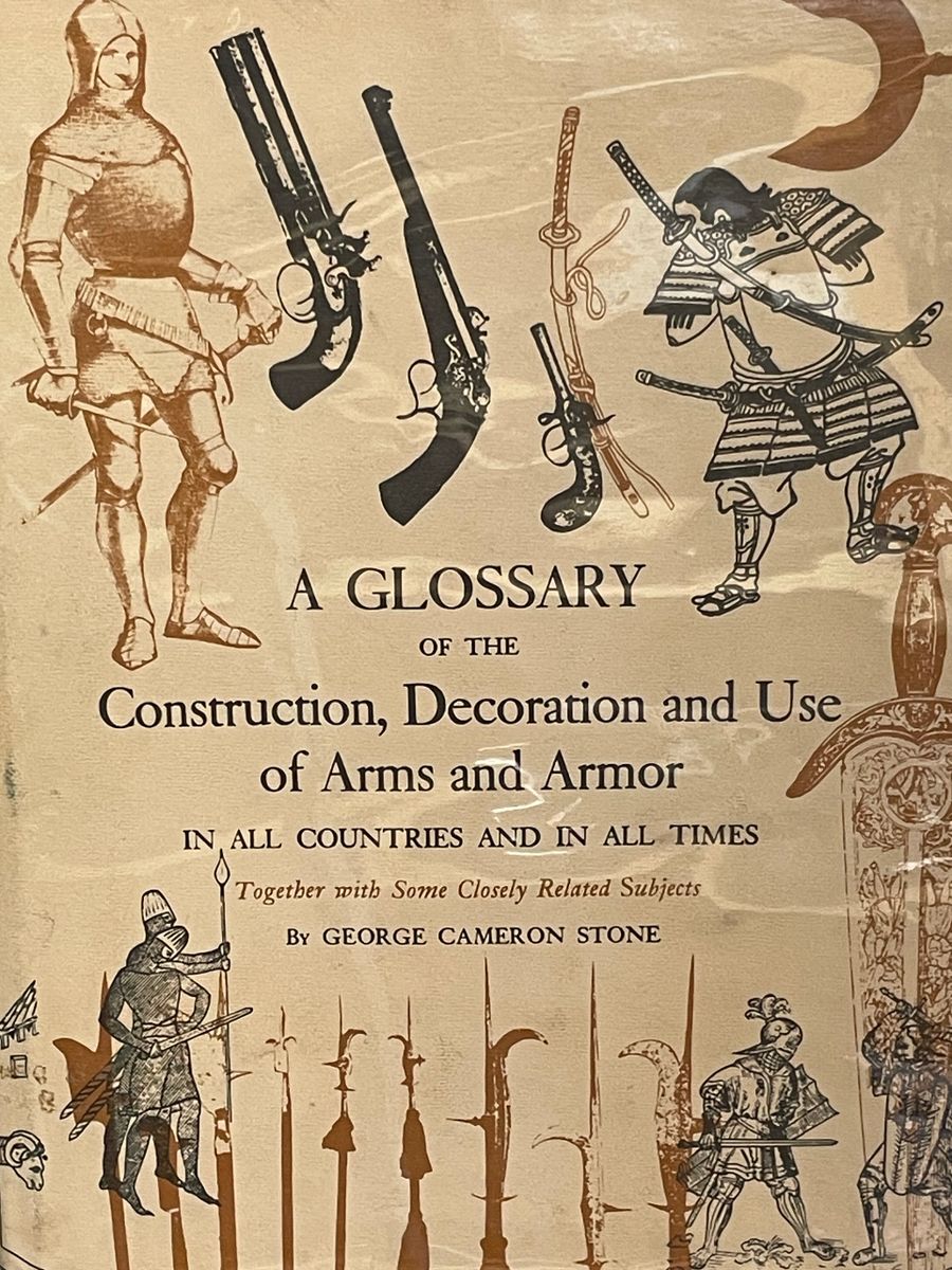 A Glossary of the Construction, Decoration and Use of Arms and Armor In ...