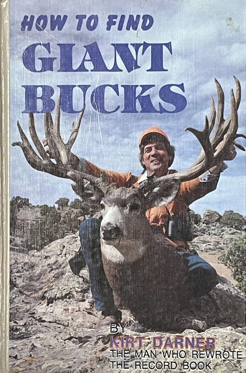 How to Find Giant Bucks
