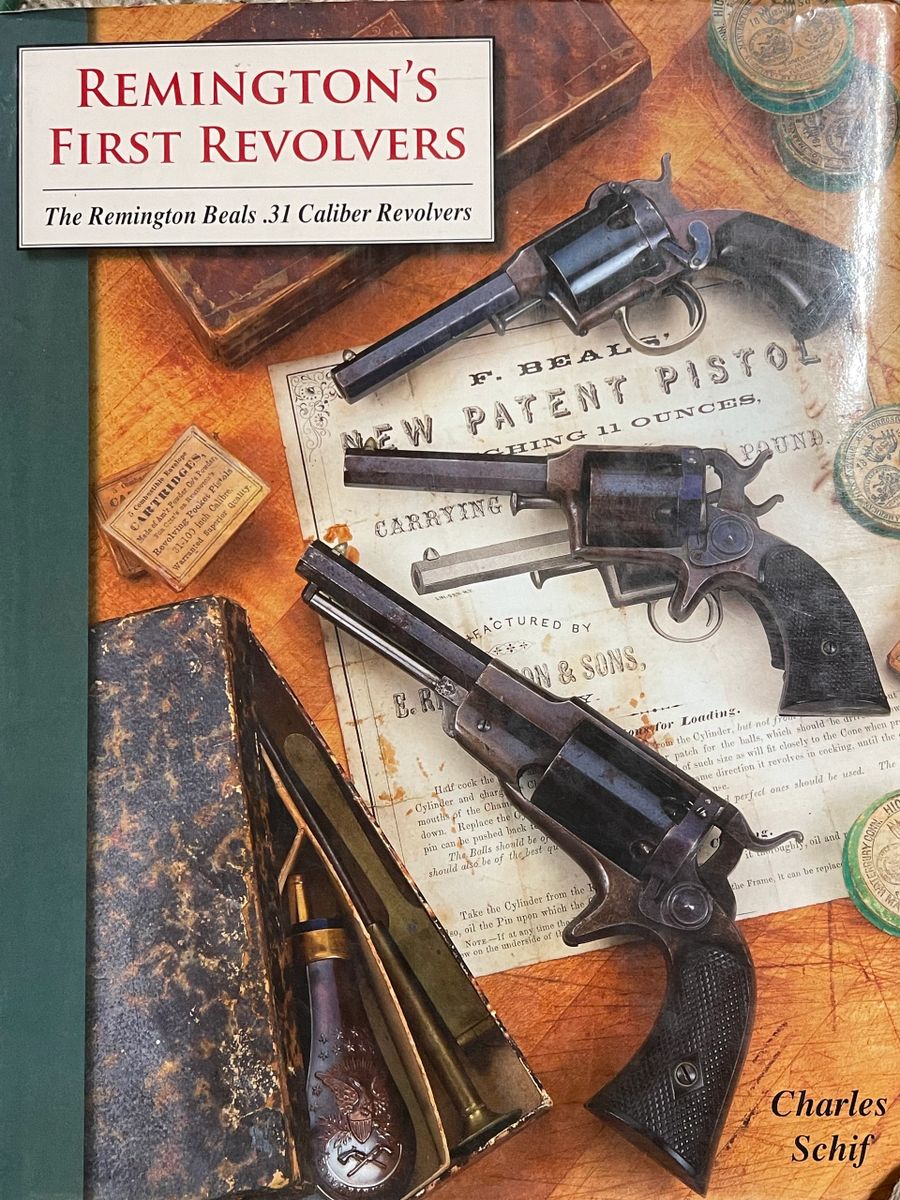 Remington's First Revolvers The Remington Beals .31 Caliber Revolvers ...