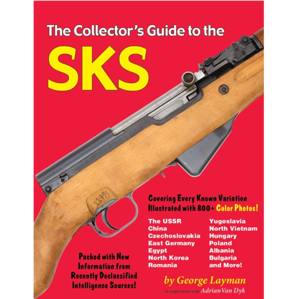 SKS New Collector's Guide to the SKS very detailed never published ...