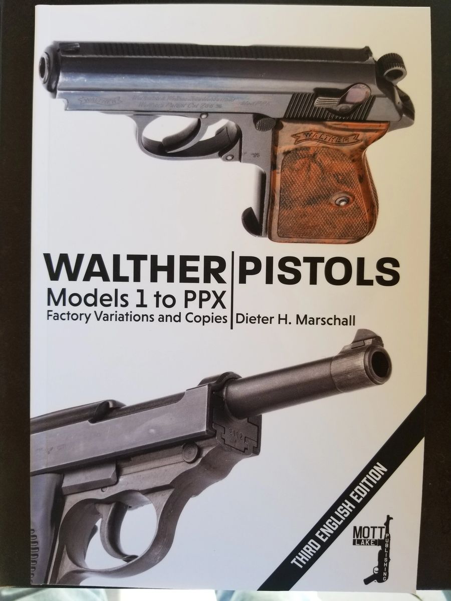 Walther Pistols: Model 1 to PPX new Reference Book. Out of Print. Top ...