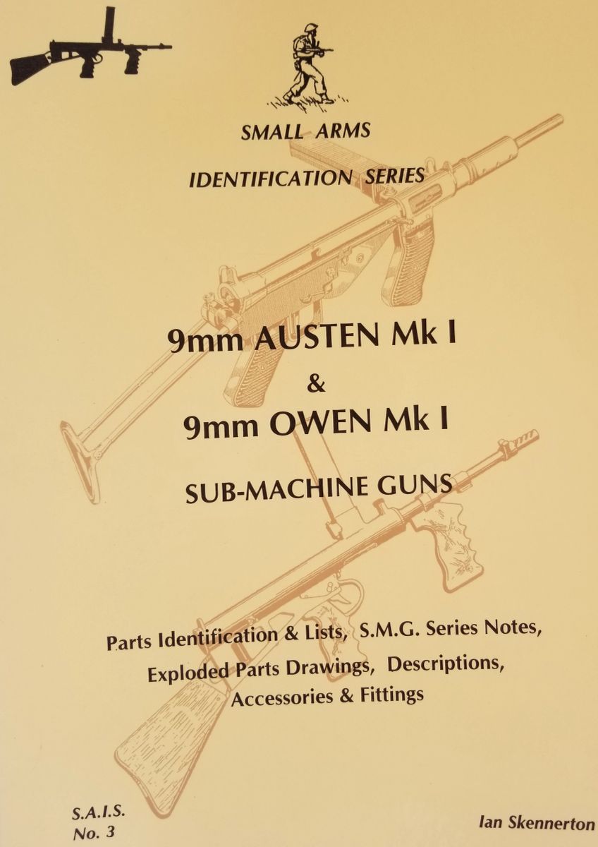 Skennerton 9mm Austen MK 1 & Owen MK1 Sub machine gun