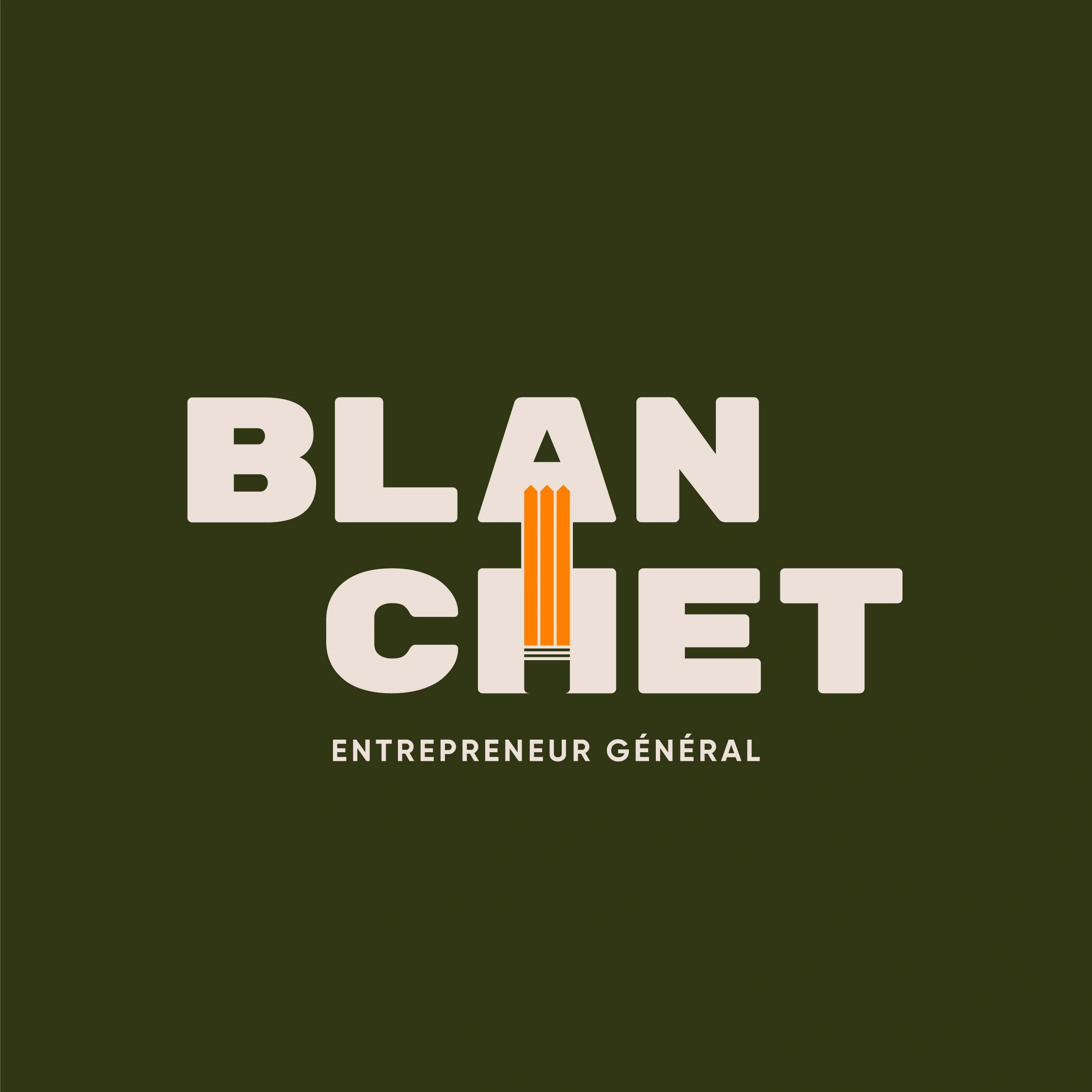 Blanchet Entrepreneur Général Inc.