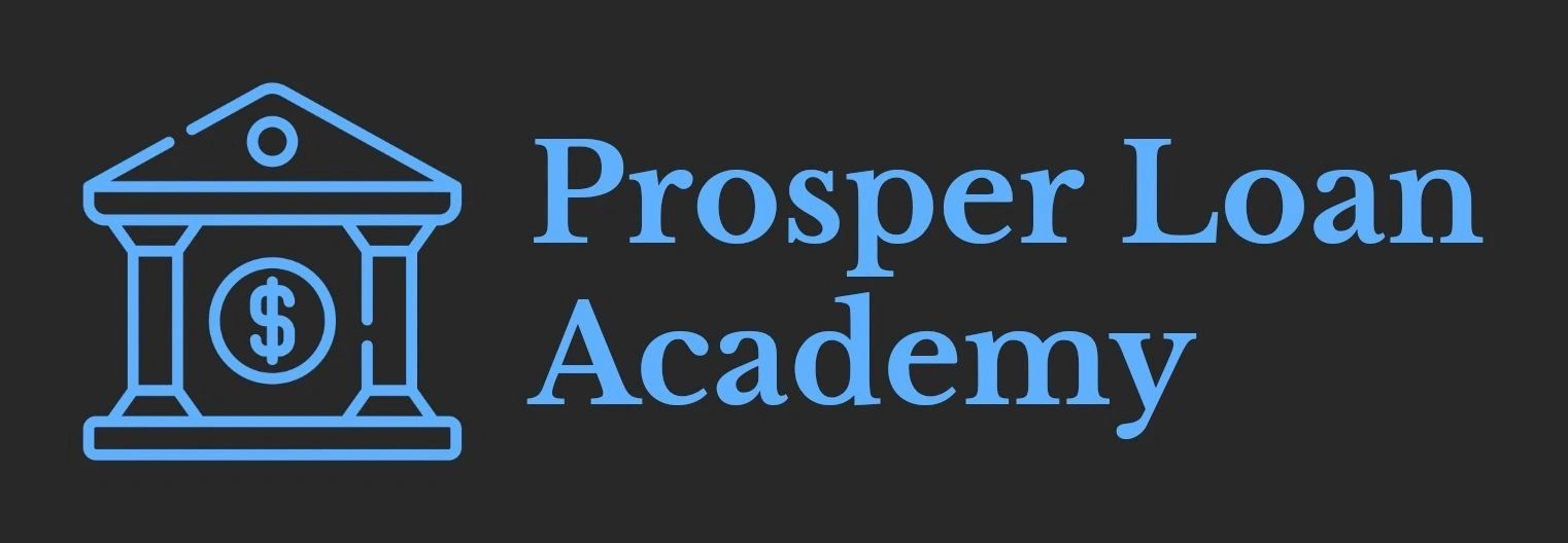 Prosper Loan Academy