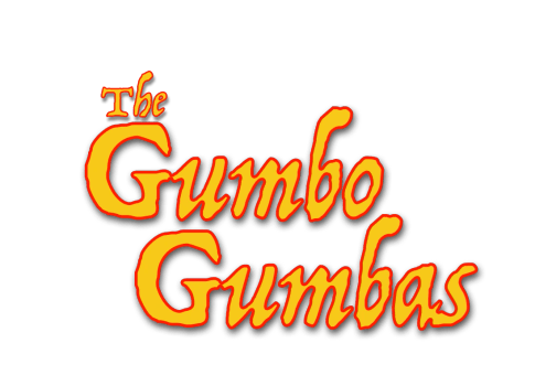 Gumbo Gumbas | Gumbo Gumbas