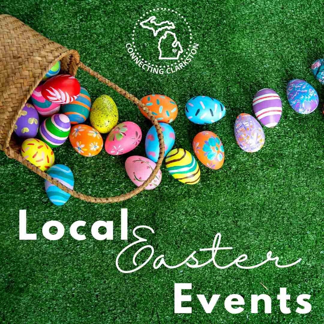 Hop Into Spring: Easter Events in Clarkston & Independence Twp.