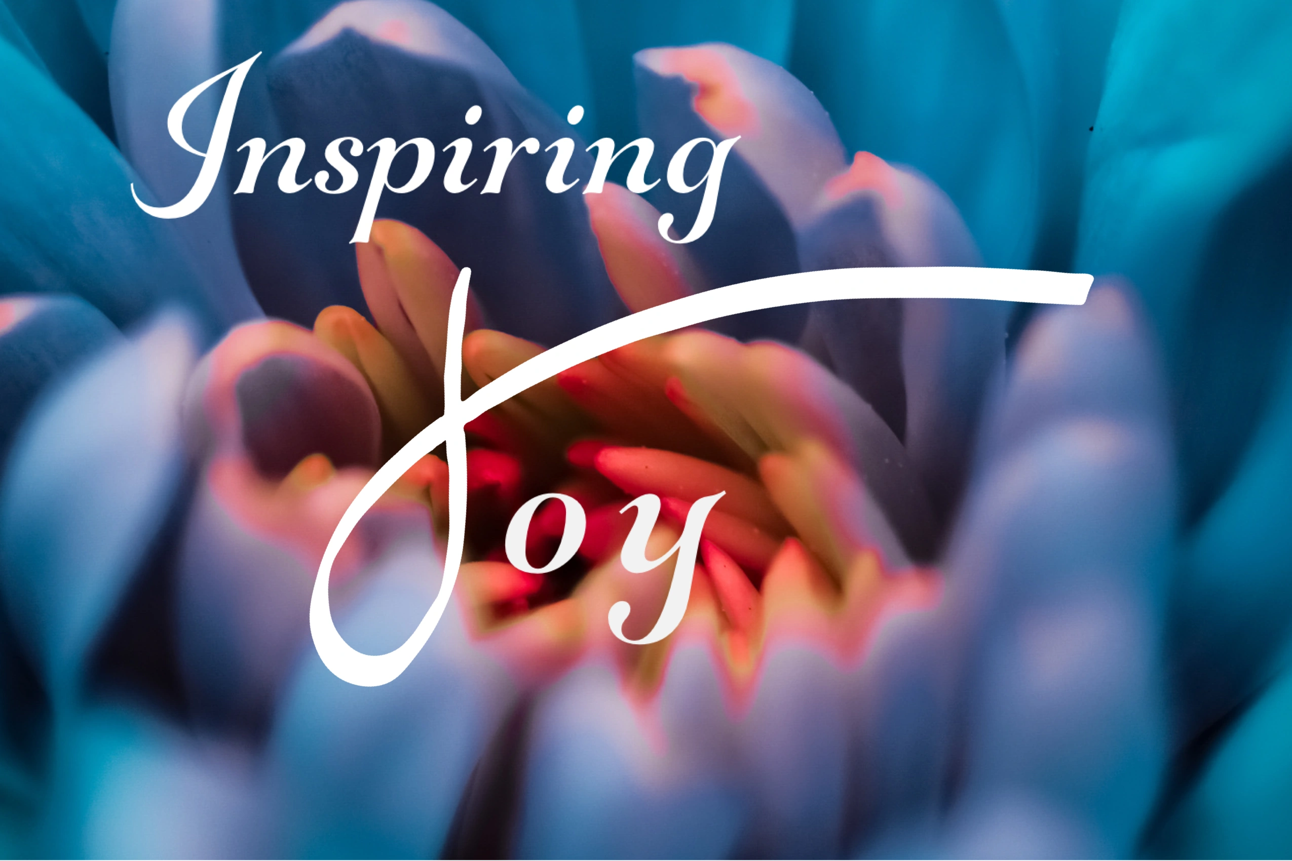 Inspiring Joy