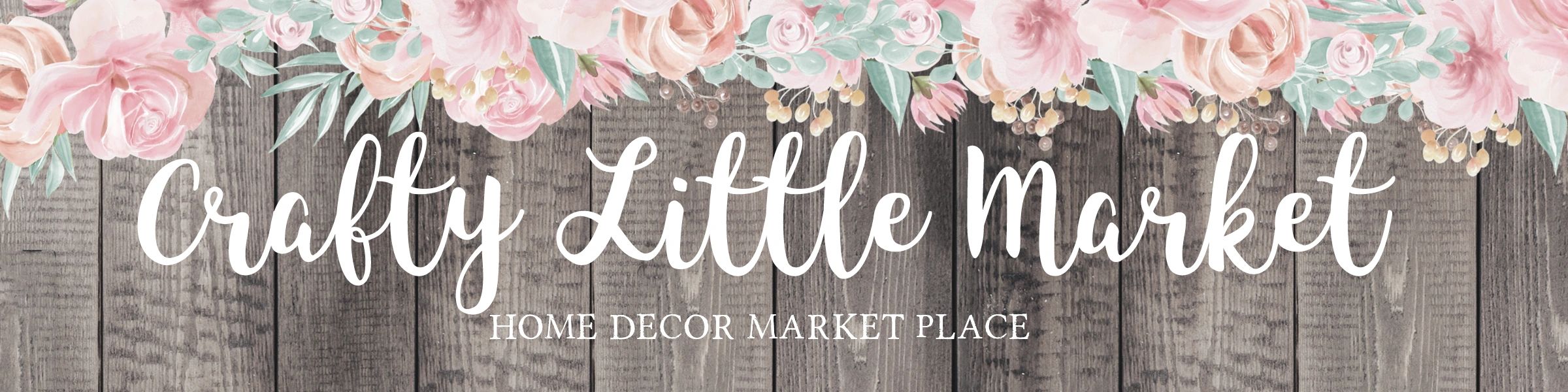 Crafty Little Market - Home Decor, Wood Signs, Farmhouse Decor