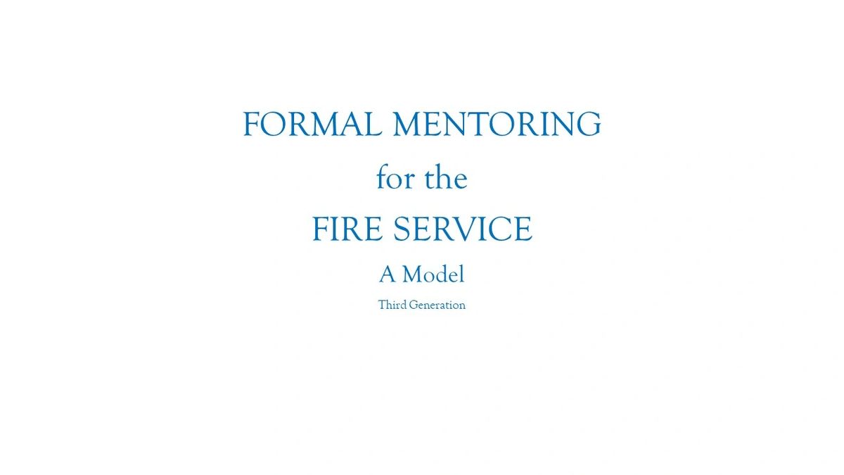 Formal Mentoring for the Fire Service