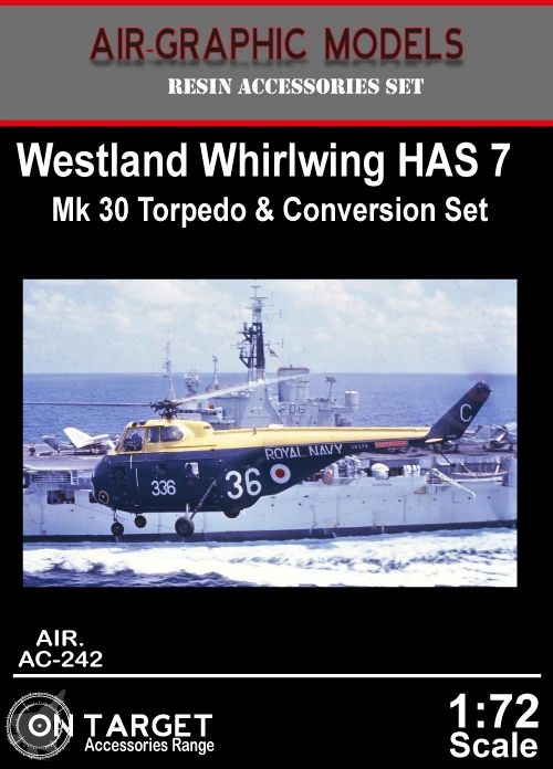 AC-242 Westland Whirlwind HAS 7 Conversion set and Mk.30 Torpedo