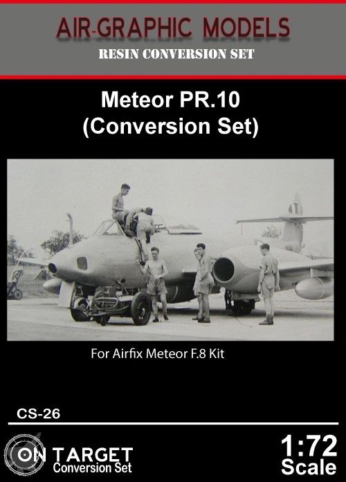 CS-26 Gloster Meteor PR.10 Conversion Set