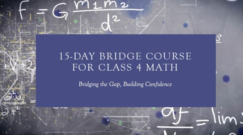 Presentation on 15 days Bridge Course for Class 4 Math's