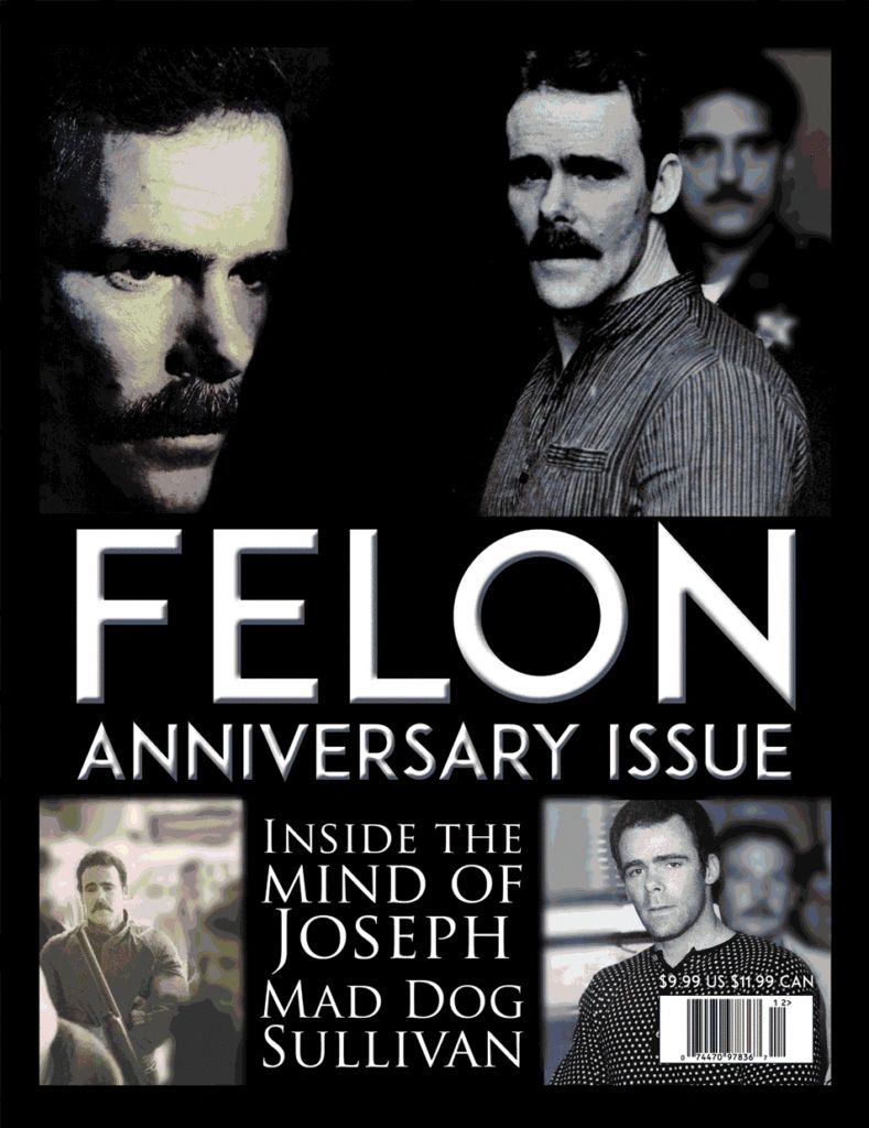 Felon Magazine Anniversary Issue