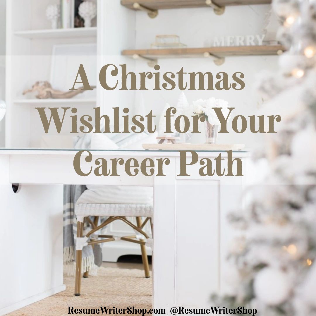 Finding Your Career Path: A Christmas Wish List Approach