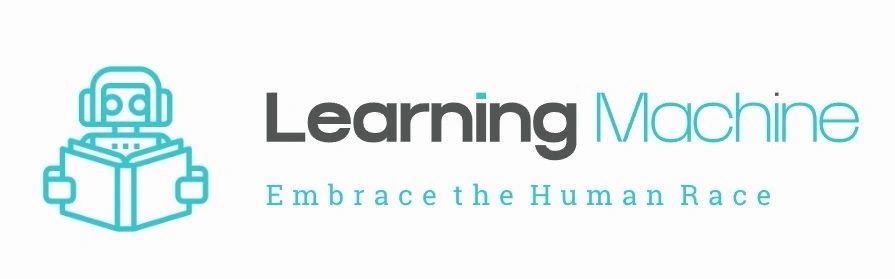 Learning Machine - Embrace the Human Race