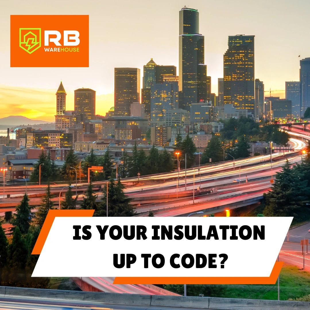 Washington State’s 2024 Insulation Code: What You Need to Know