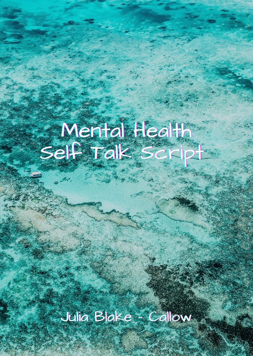 Mental Health Self Talk Script
