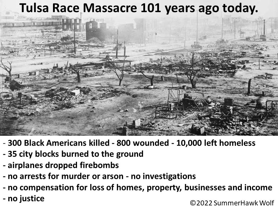 Tulsa Race Massacre 101 years ago today.