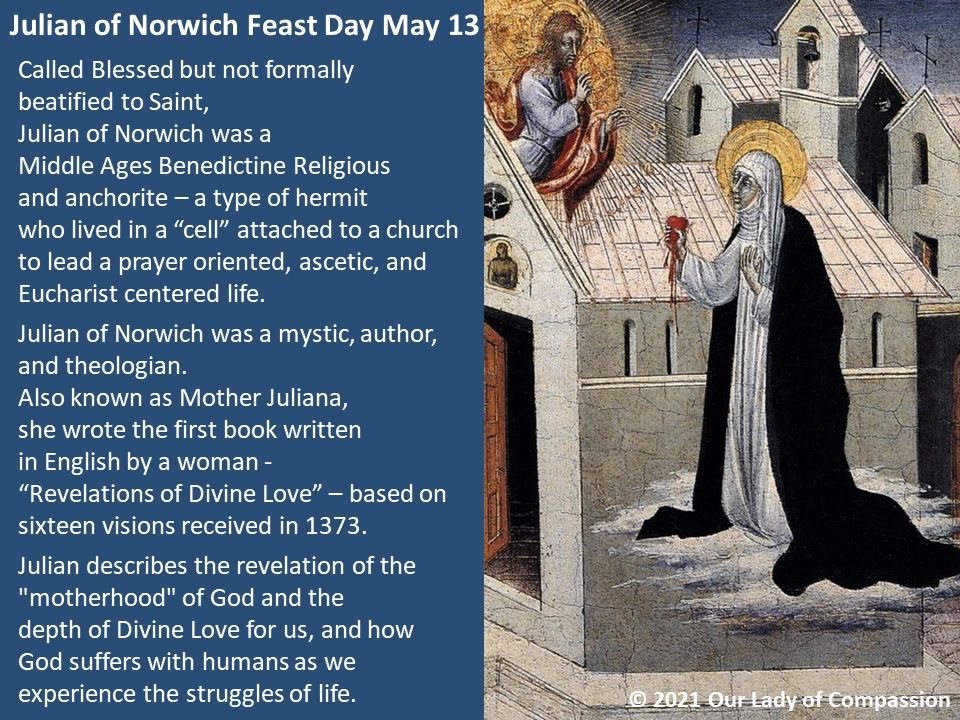 Blessed Julian of Norwich Feast Day Thu May 13