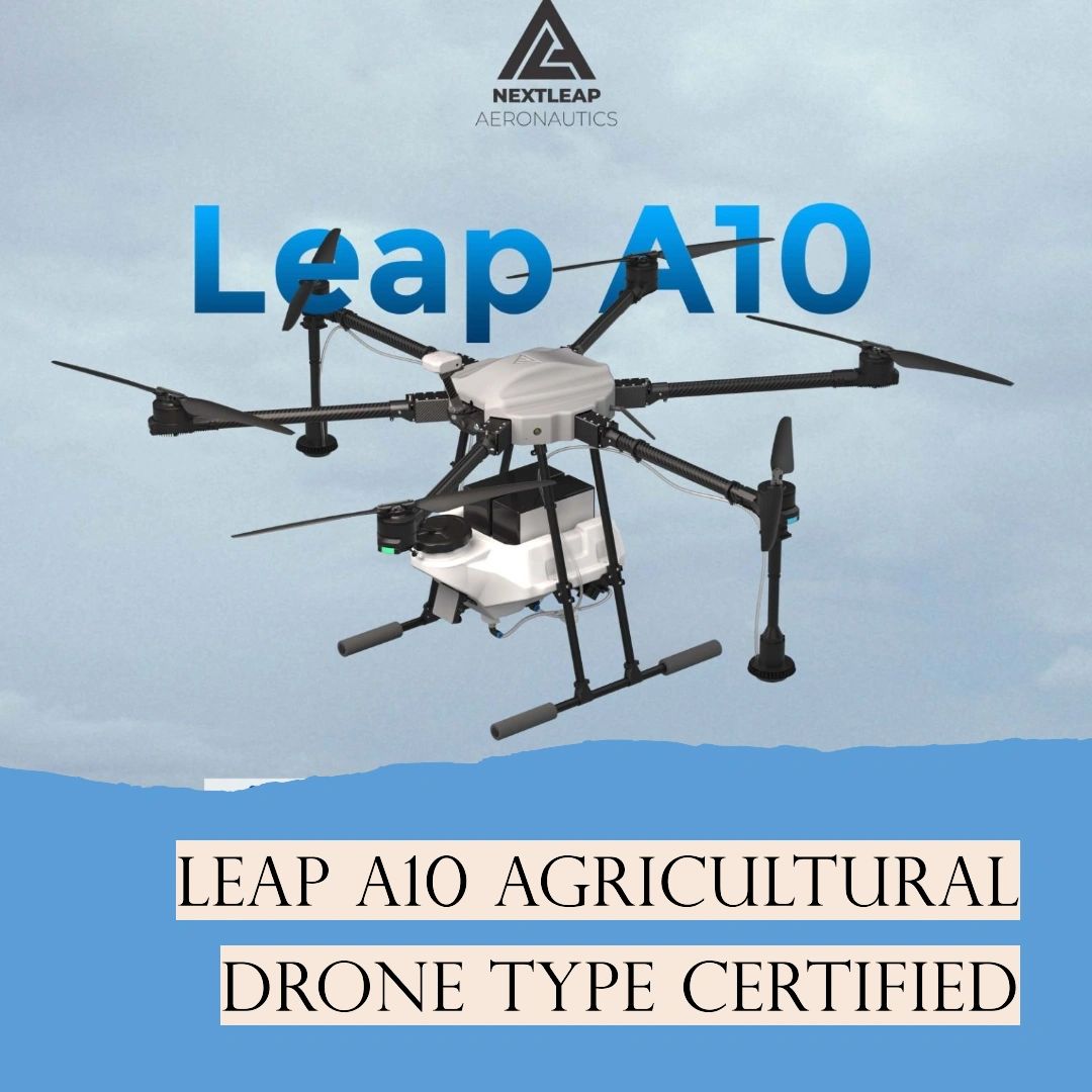 NextLeap Aeronautics Leap A10 Drone Achieves Type Certification