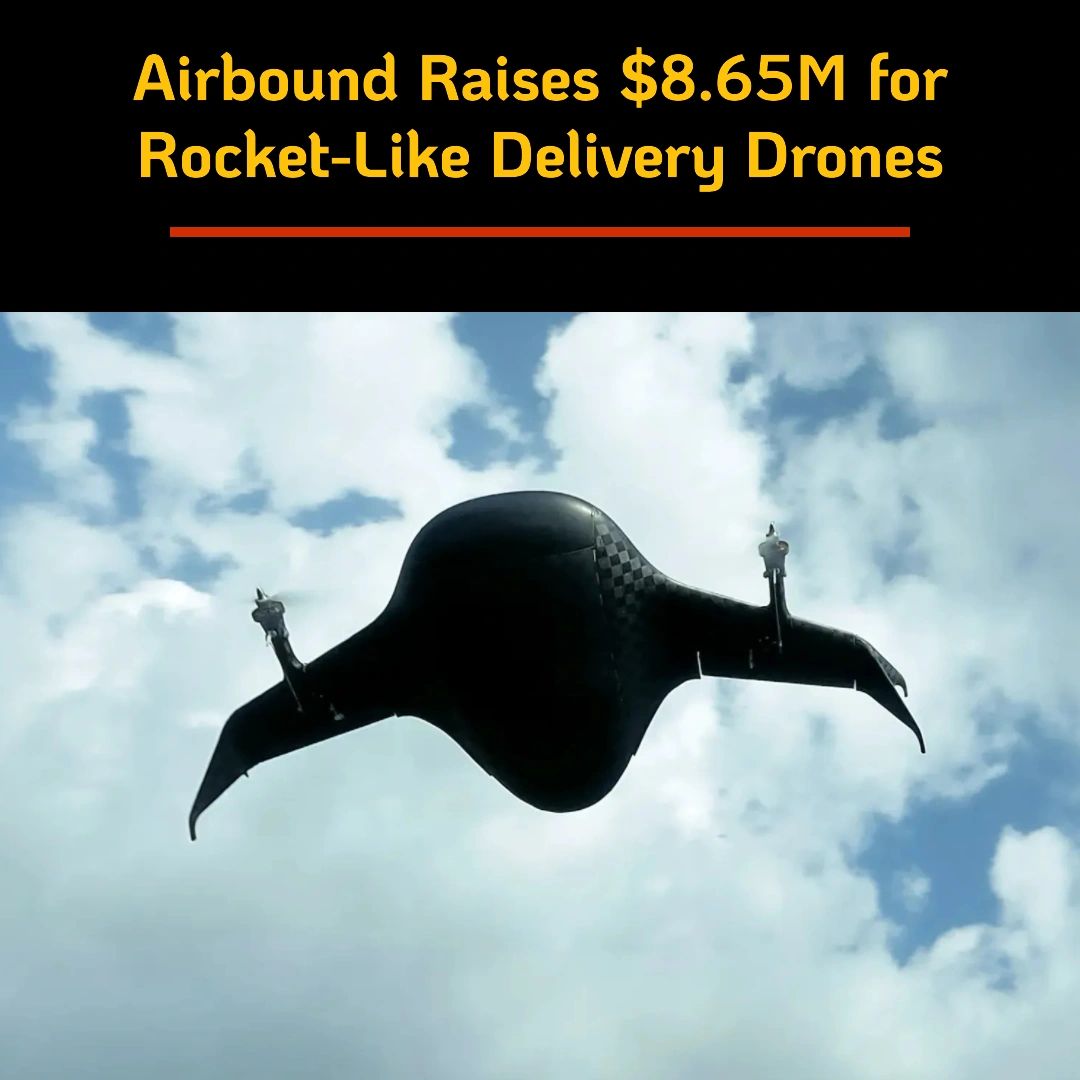 Airbound Raises $8.65M for Rocket-Like Delivery Drones