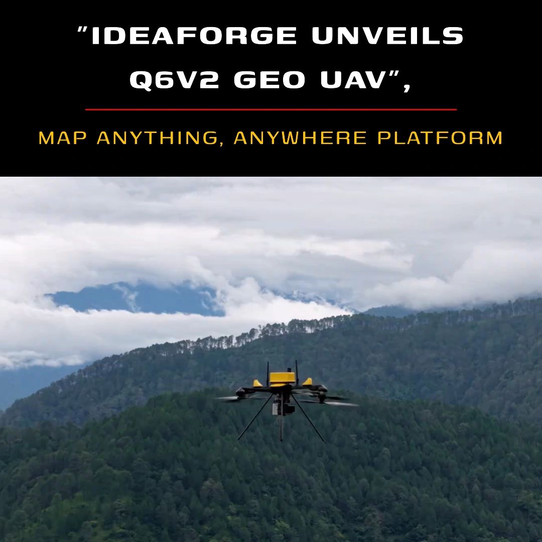 Q6V2 GEO: ideaForge’s Next-Gen UAV for Geospatial Intelligence