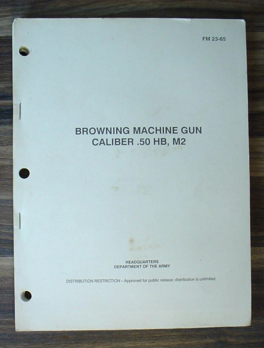FIRST GULF WAR M-2 BROWNING .50 MACHINE GUN FIELD MANUAL, Item #4128