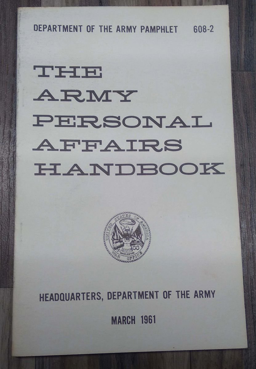 VIETNAM WAR U.S. THE ARMY PERSONAL AFFAIRS HANDBOOK ARMY PAMPHLET 608-2 ...