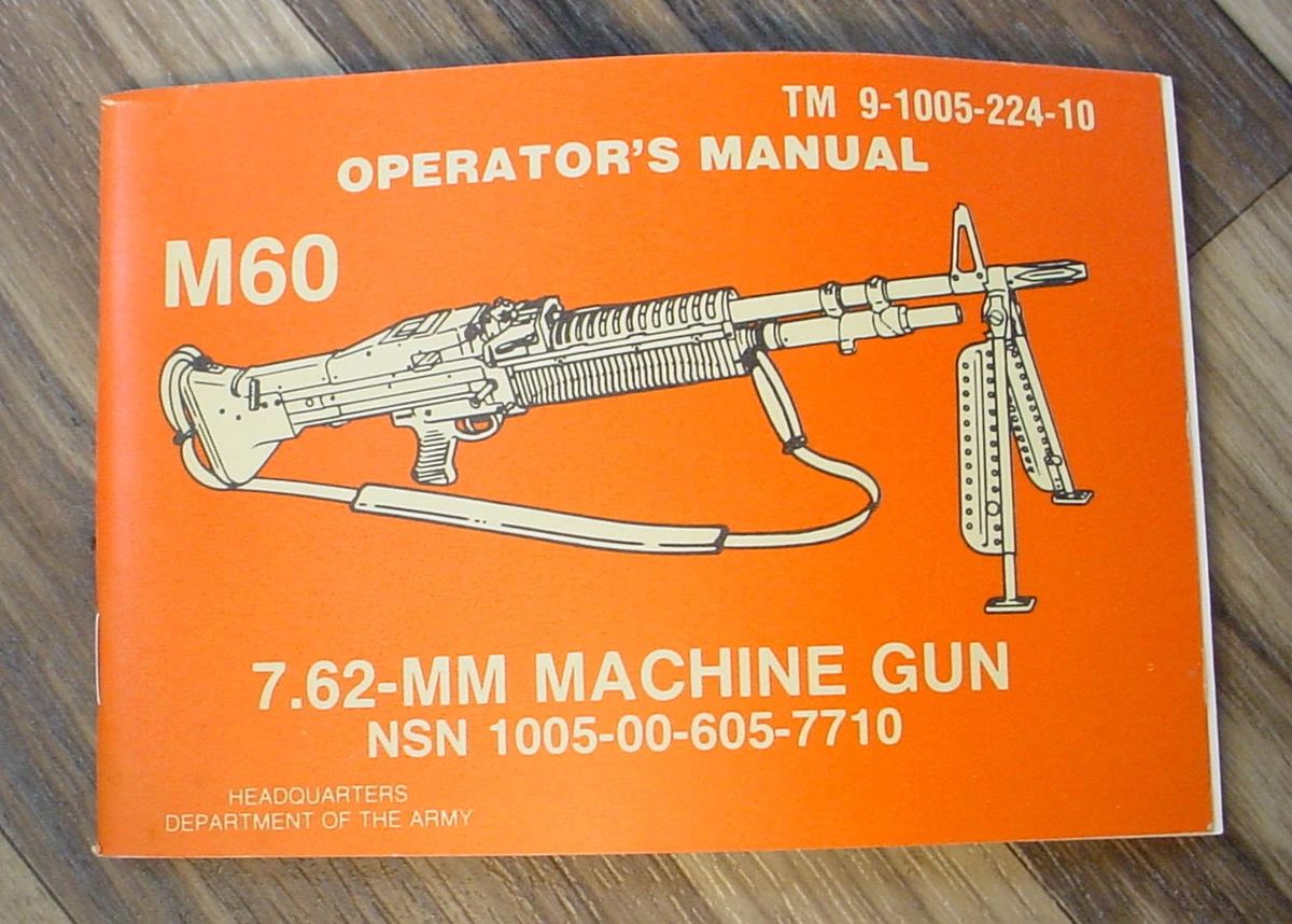 SOLD - VIETNAM WAR US ARMY M60 OPERATOR’S MANUAL, Item #4115