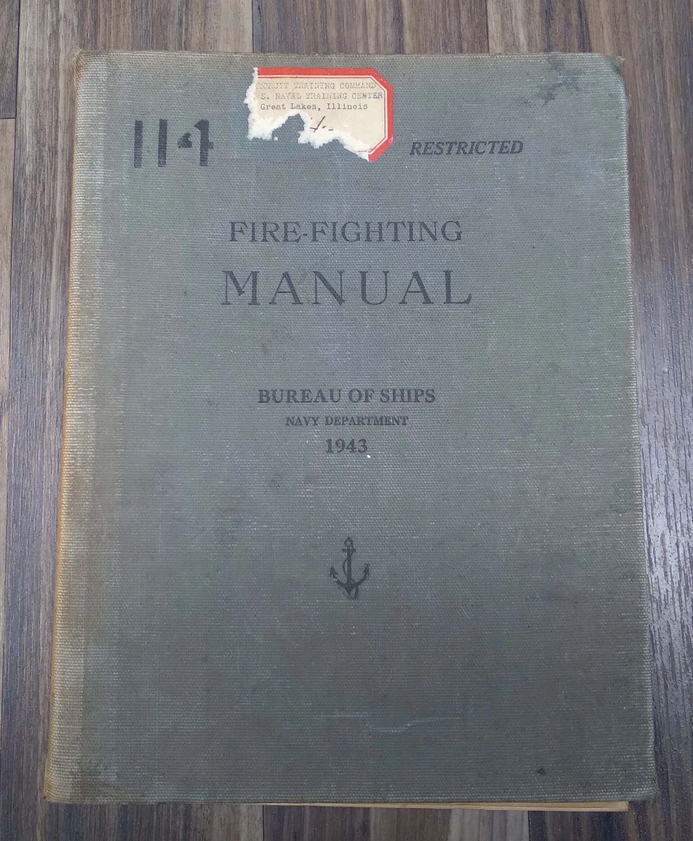 WWII U.S. NAVY FIRE FIGHTING MANUAL BOOK 1943 DATED, Item #6336