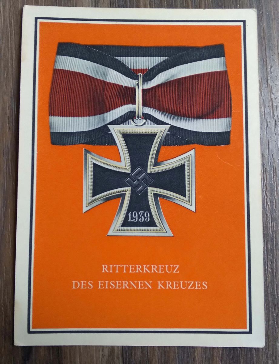 WWII GERMAN POSTCARD KNIGHTS CROSS TO THE CLASS IRON CROSS, Item #7847
