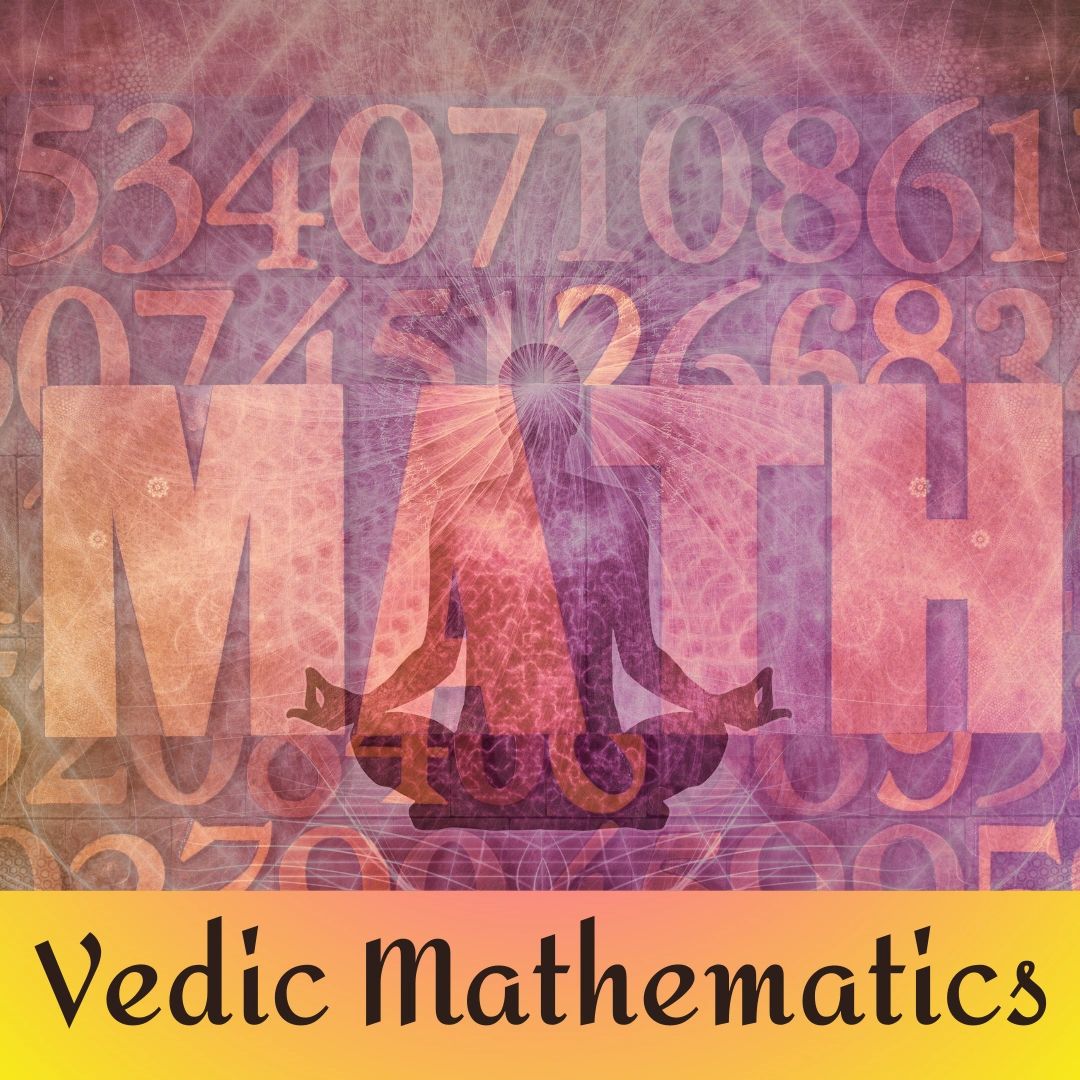 What is Vedic Math?