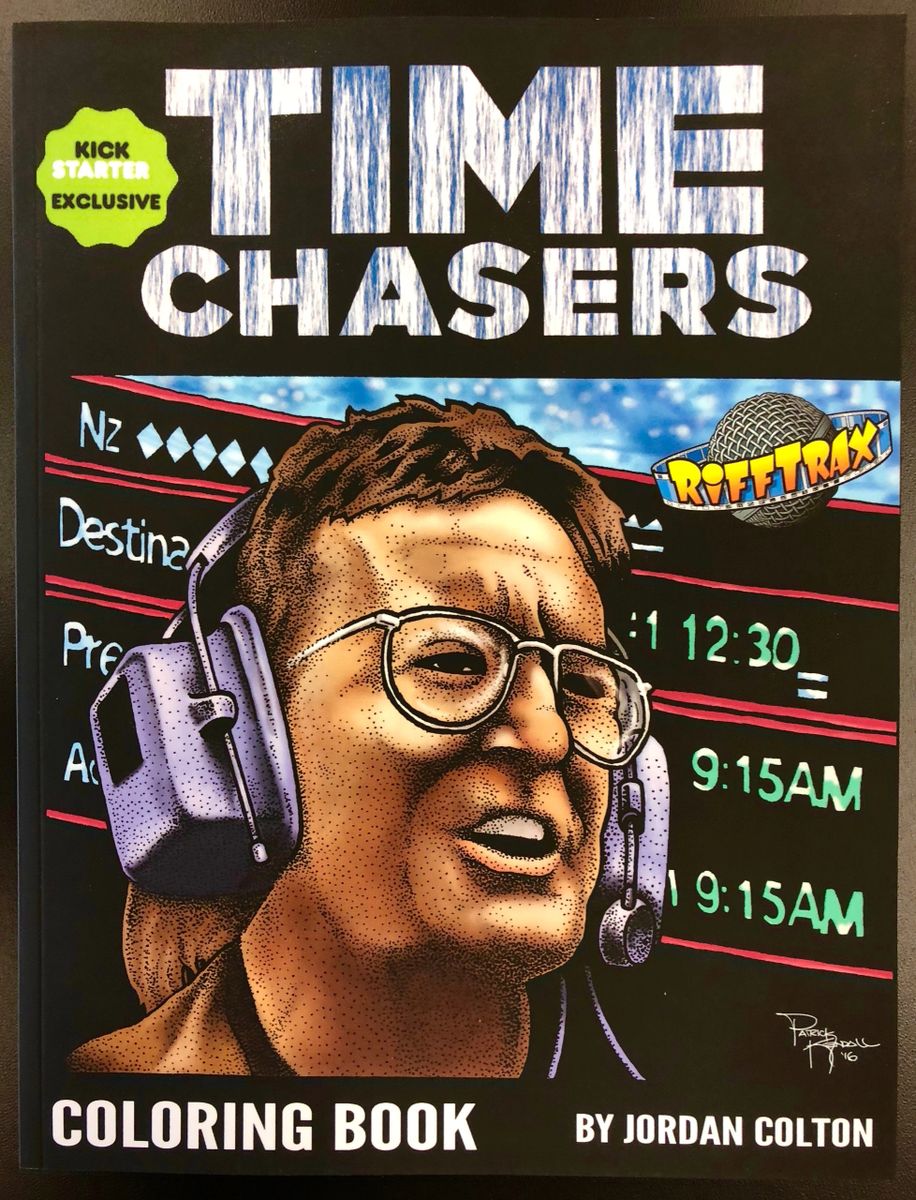 "Time Chasers" RIFFTRAX Limited Edition Coloring Book