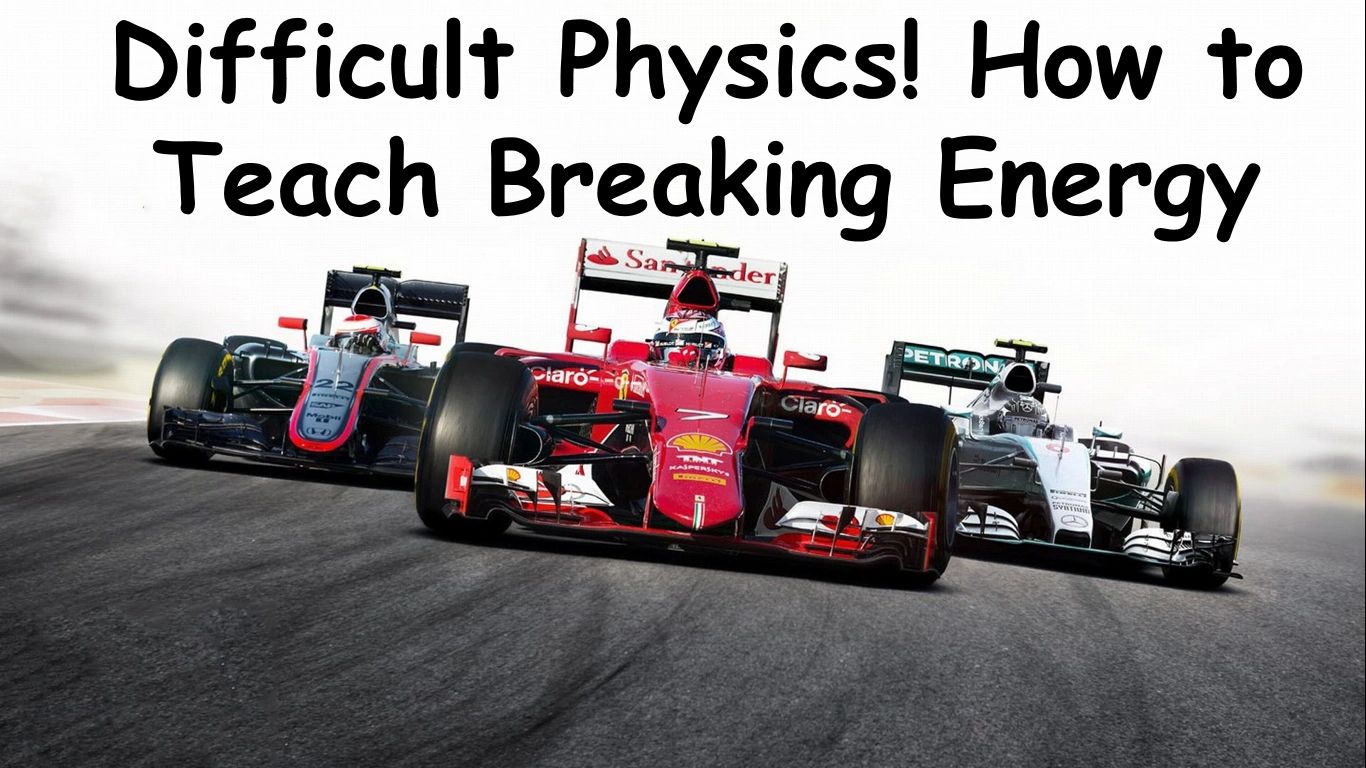 How to Teach About Breaking Energy