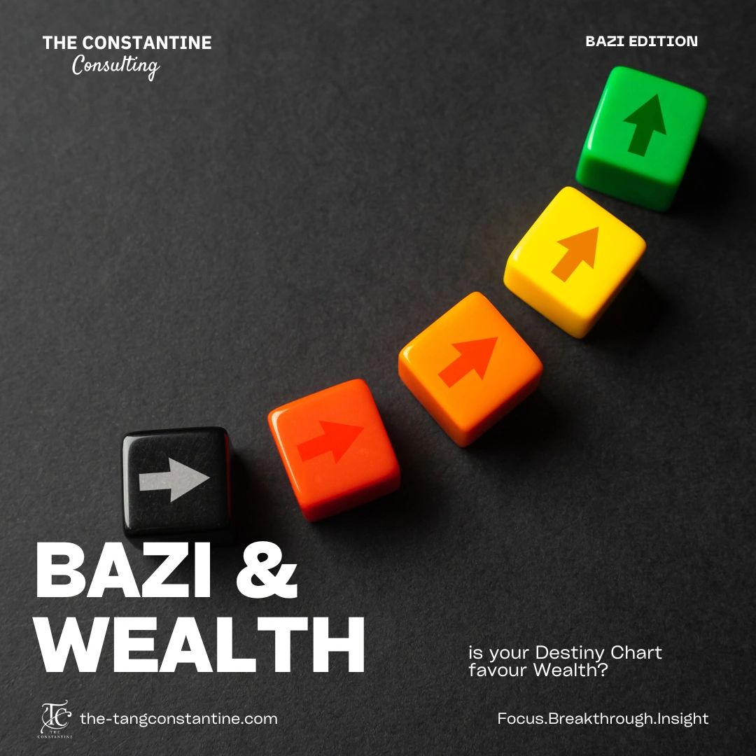 Bazi & Money – Does Your Chart Favour Wealth?