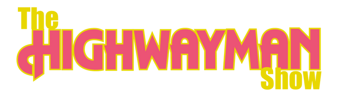 The Highwayman Show