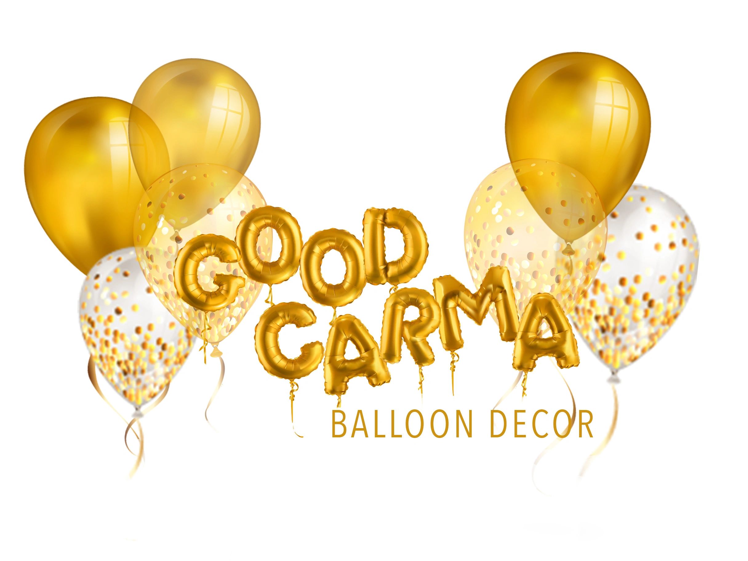 Good Carma Balloon Decor - Decoration, Event Decor, Balloon Decoration