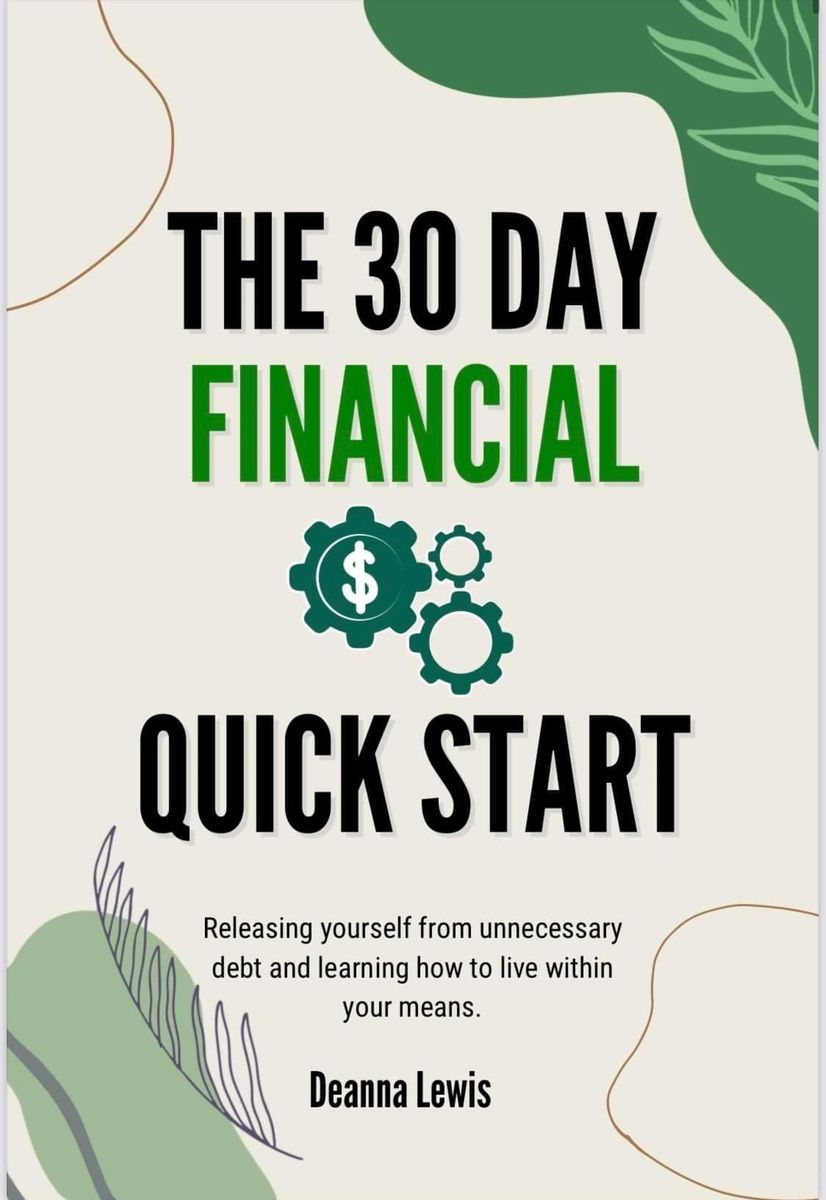 The 30 Day Financial Quick Start