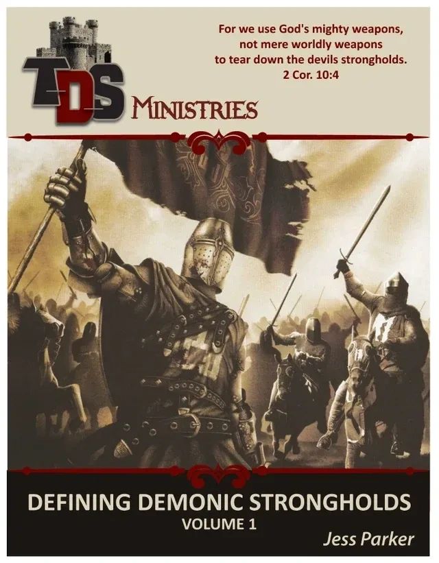 Defining Demonic Strongholds Volume 1 (Printed Copy)