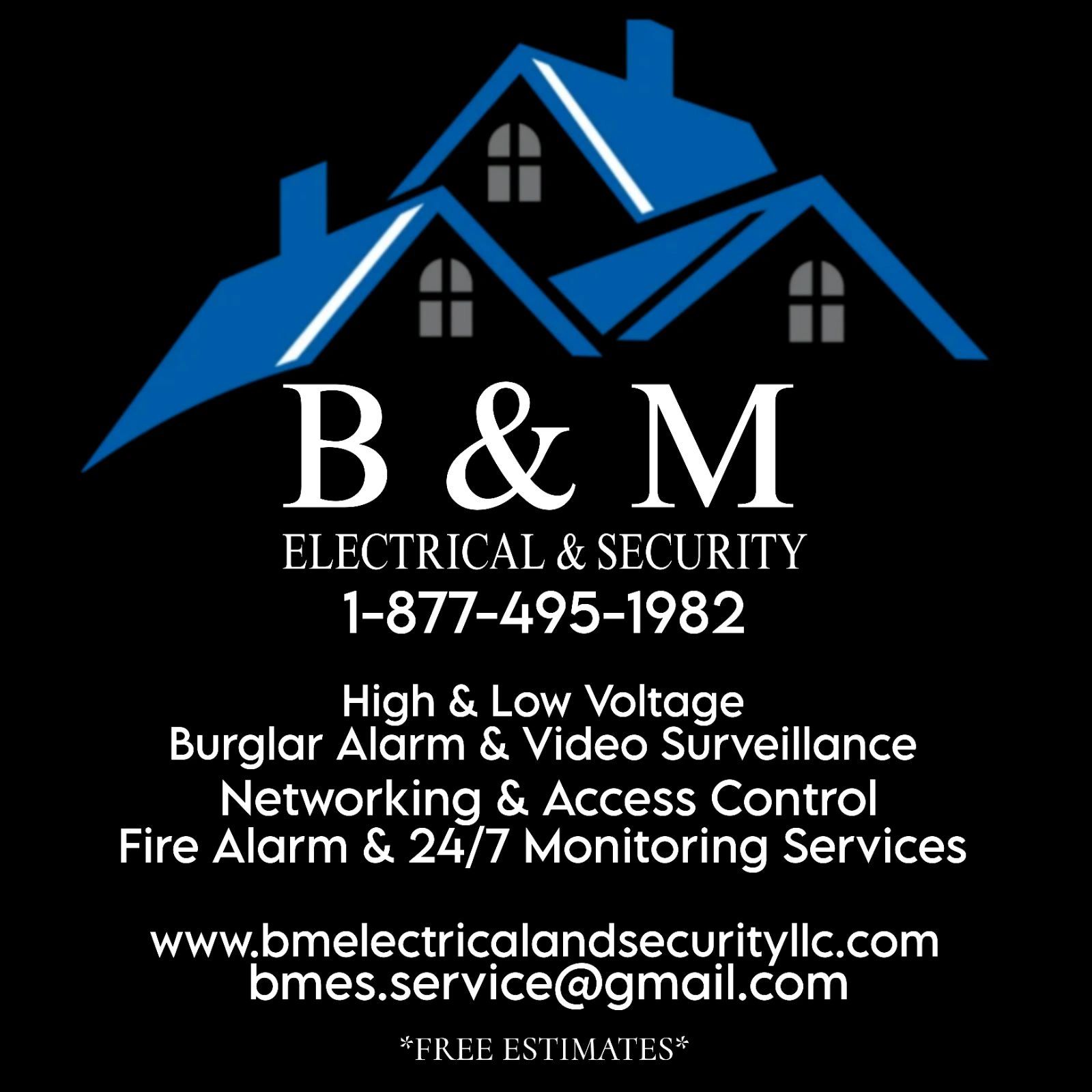 B&M Electrical And Security LLC