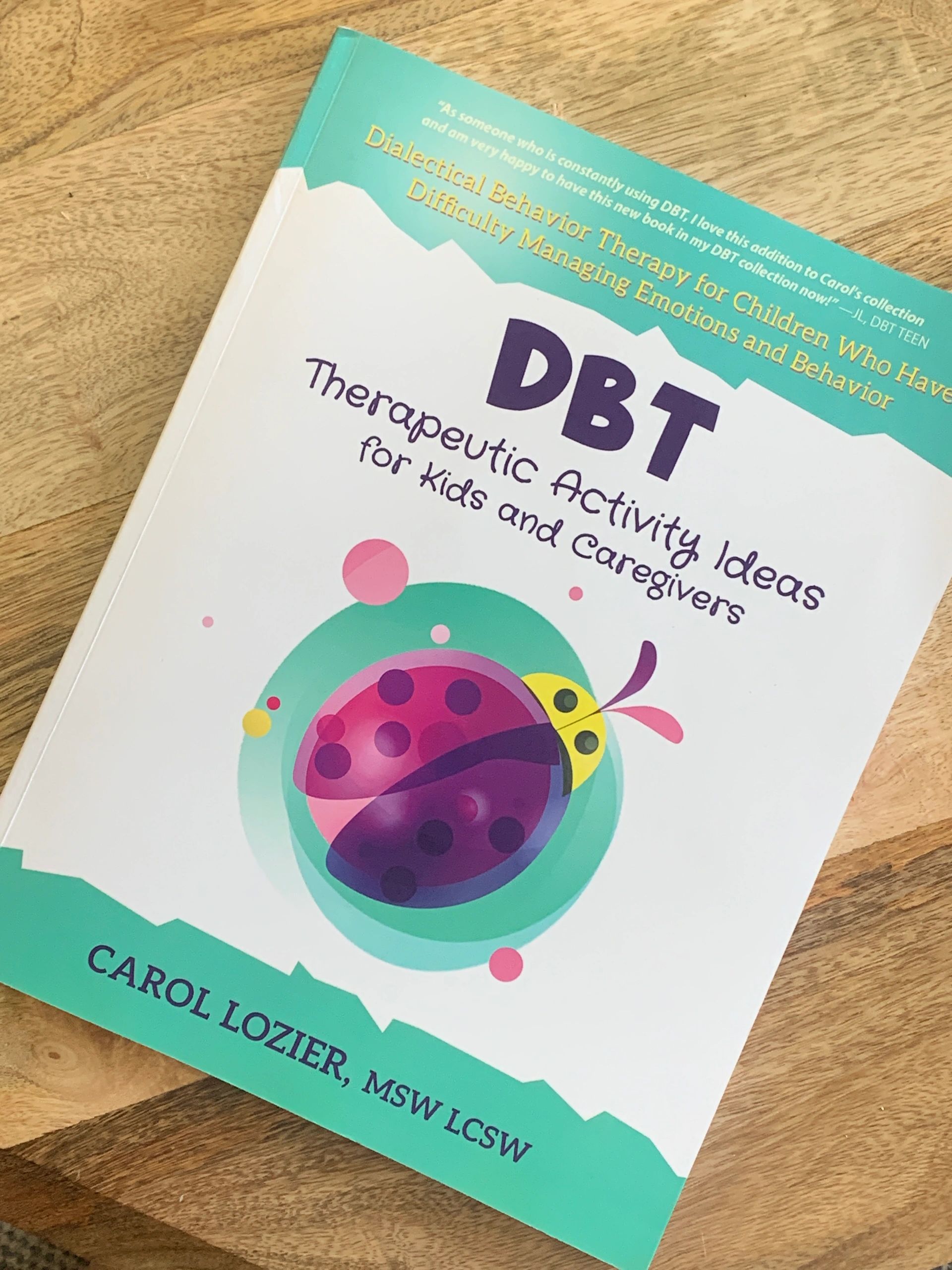 DBT: Therapeutic Activity Ideas for Kids and Caregivers