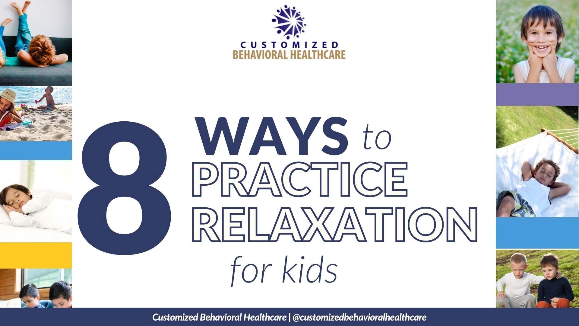 Calming Techniques for Kids: 8 Relaxation Exercises for All Ages